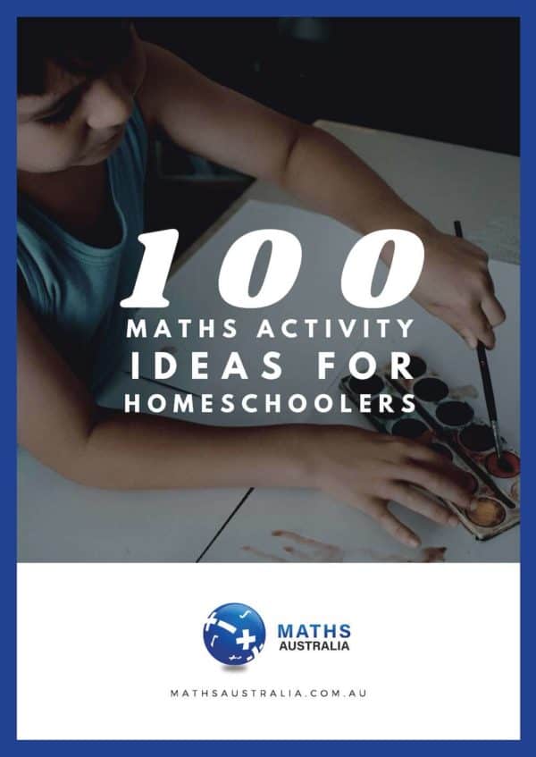100 Maths Activities for Homeschoolers - Maths Australia